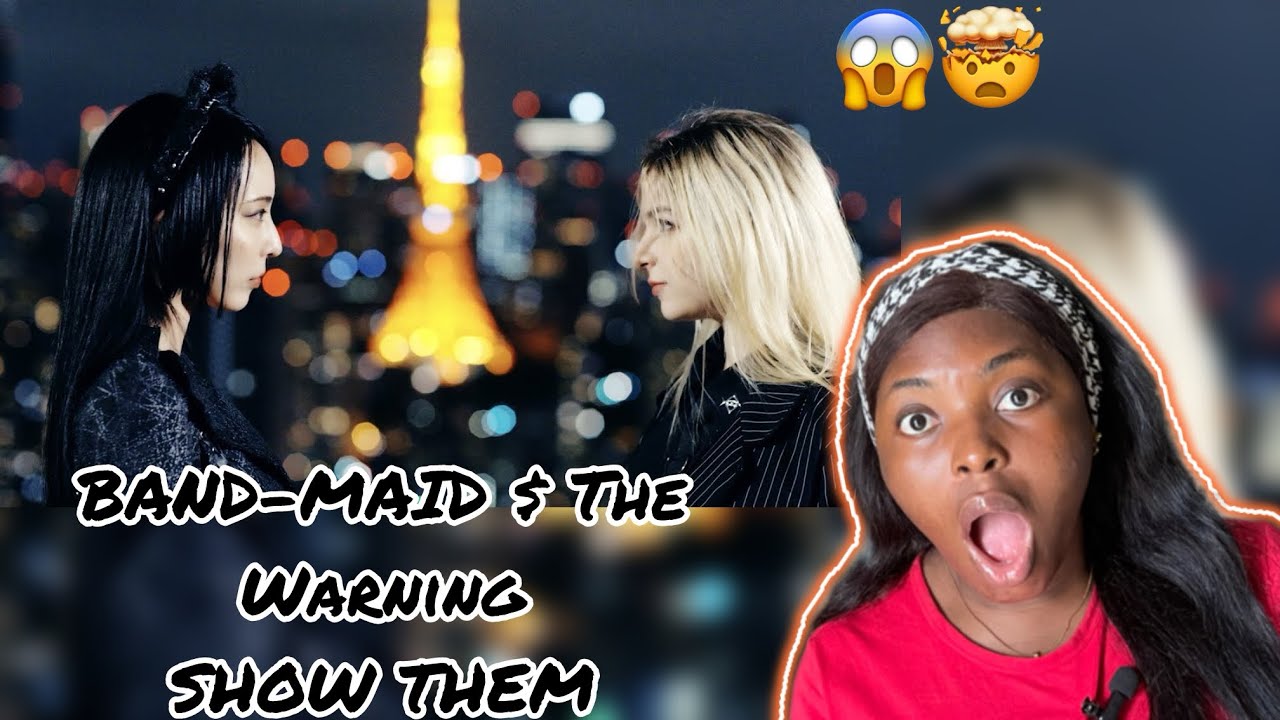 First time hearing/ BAND-MAID with The Warning / SHOW THEM/ reaction ...