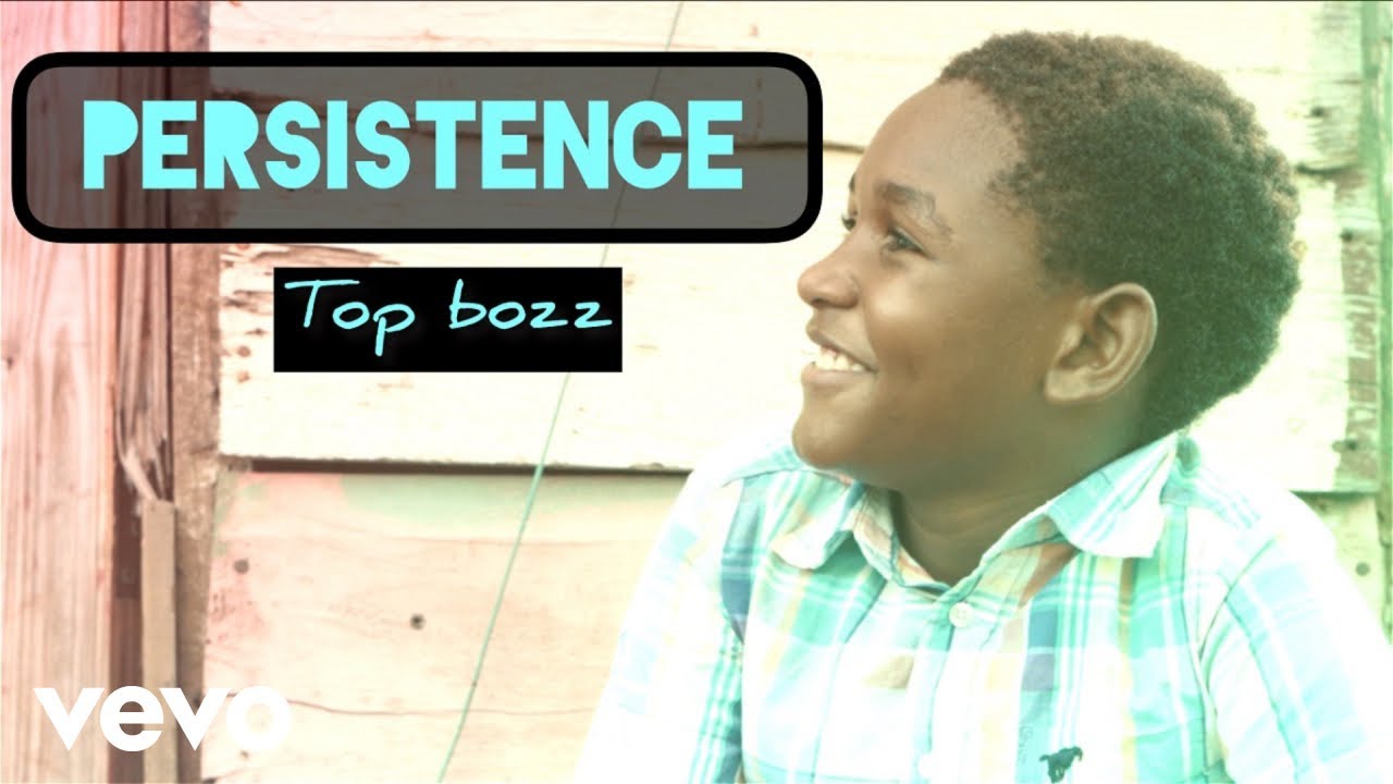 Top Bozz - Persistence (Official Video) - YouTube