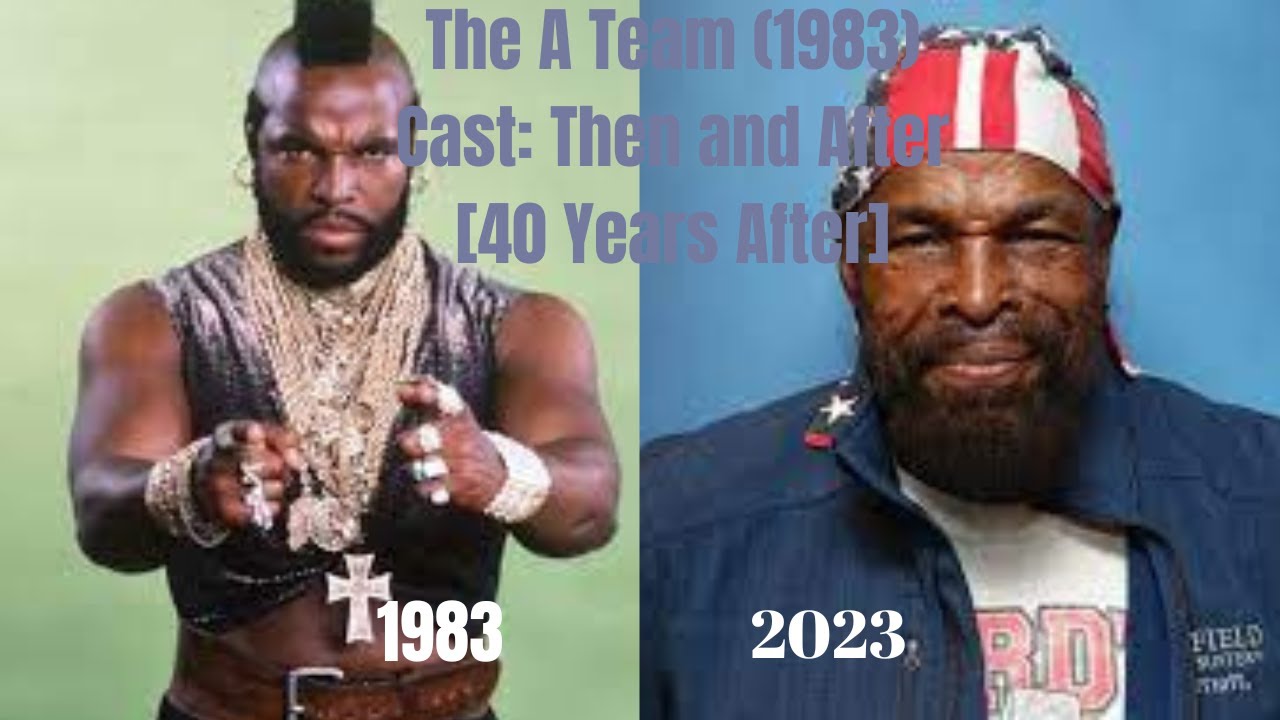The A Team (1983) Cast: Then and After [40 Years After] - YouTube