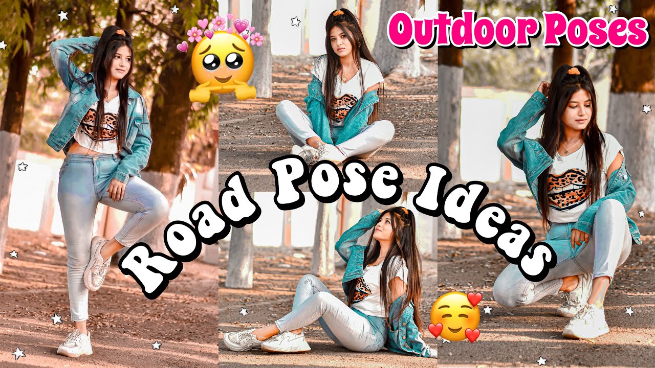 Best Outdoor & Road Poses | Sitting & Standing Poses for Girls | How to ...