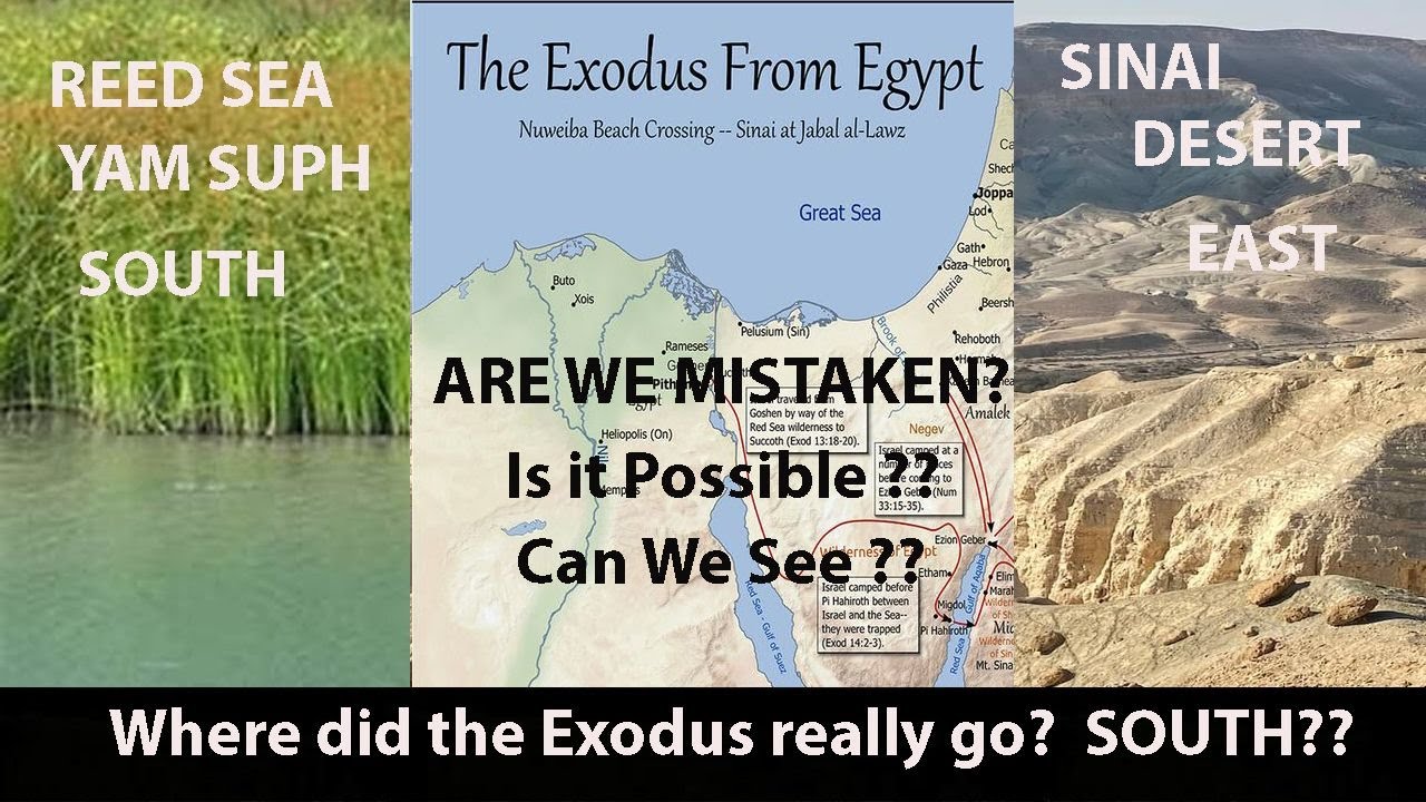 Exodus to Africa? Sinai? Are we BLIND? Moses and the REED Sea = Yam ...