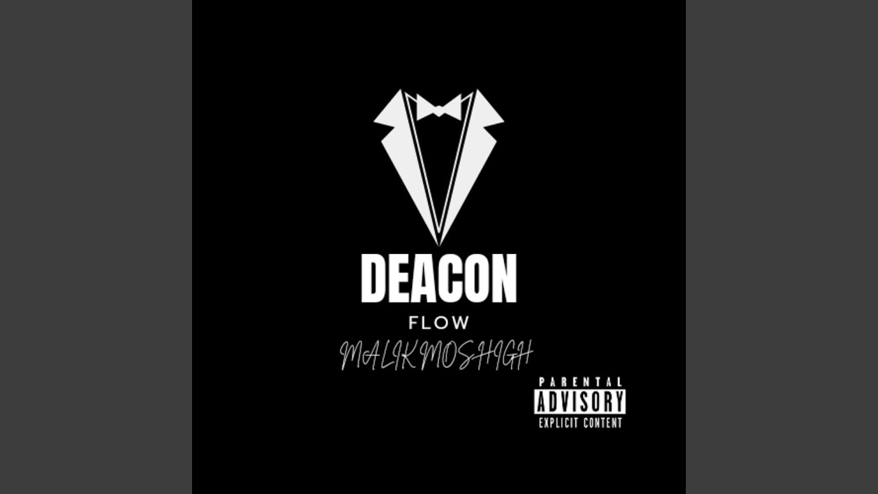Deacon Flow - YouTube