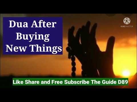 Dua After Buying New Things !! Whats Aap Status!!