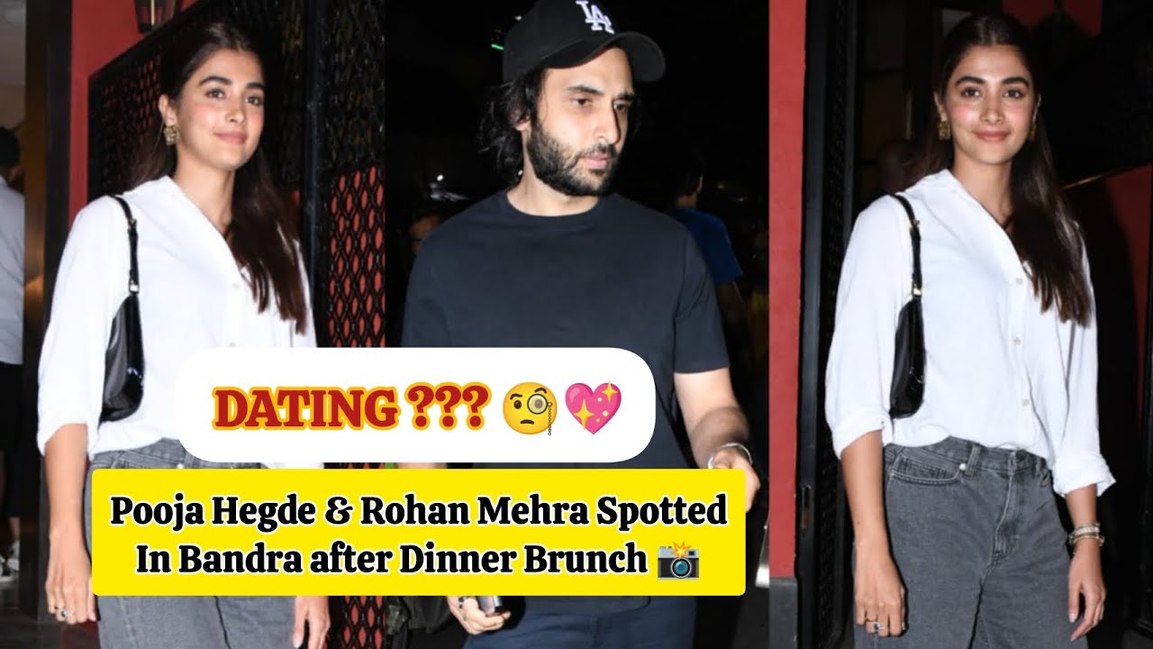 Pooja Hegde & Rohan Mehra Spotted in Bandra after Dinner Brunch 📸 - YouTube
