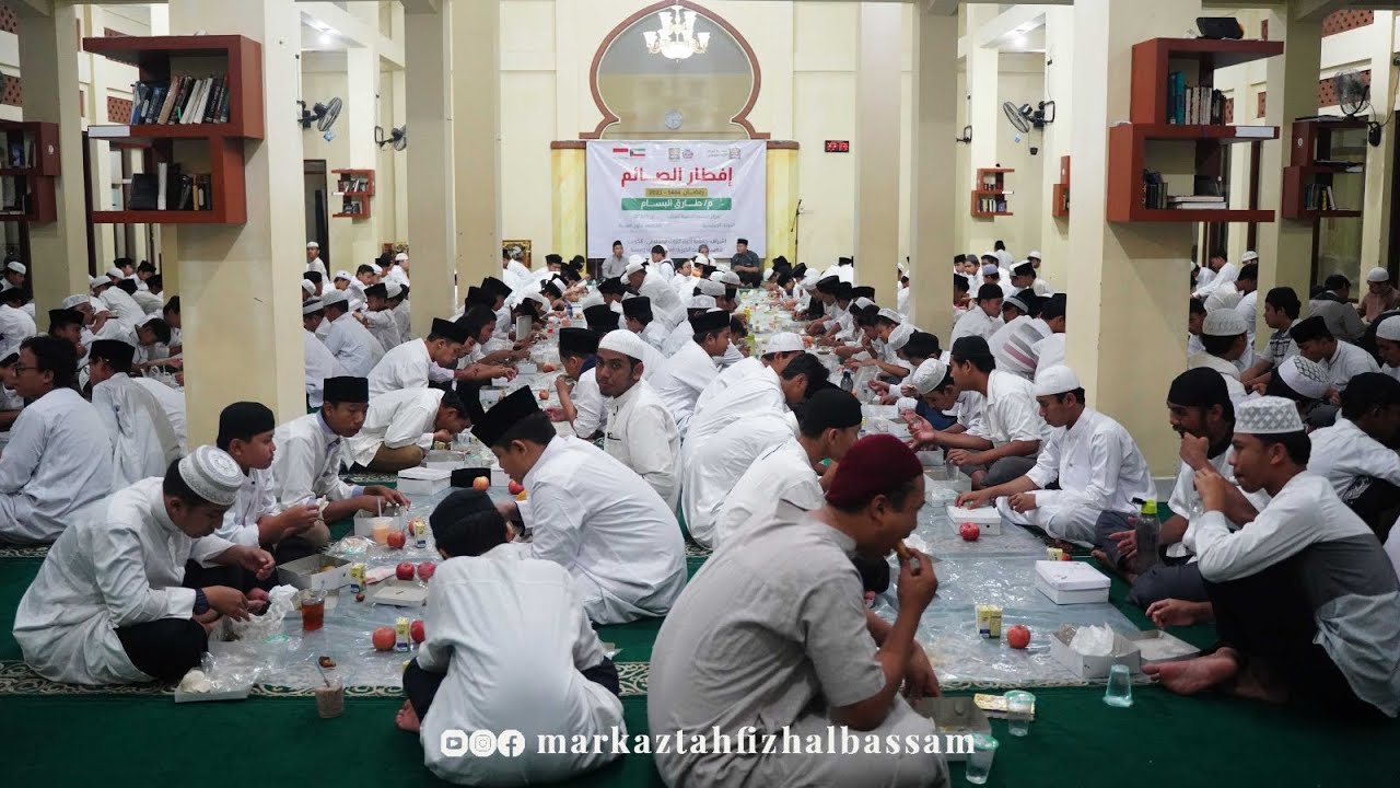 IFTHAR RAMADHAN 1444 H | Markaz Tahfizh Al-Bassam - YouTube