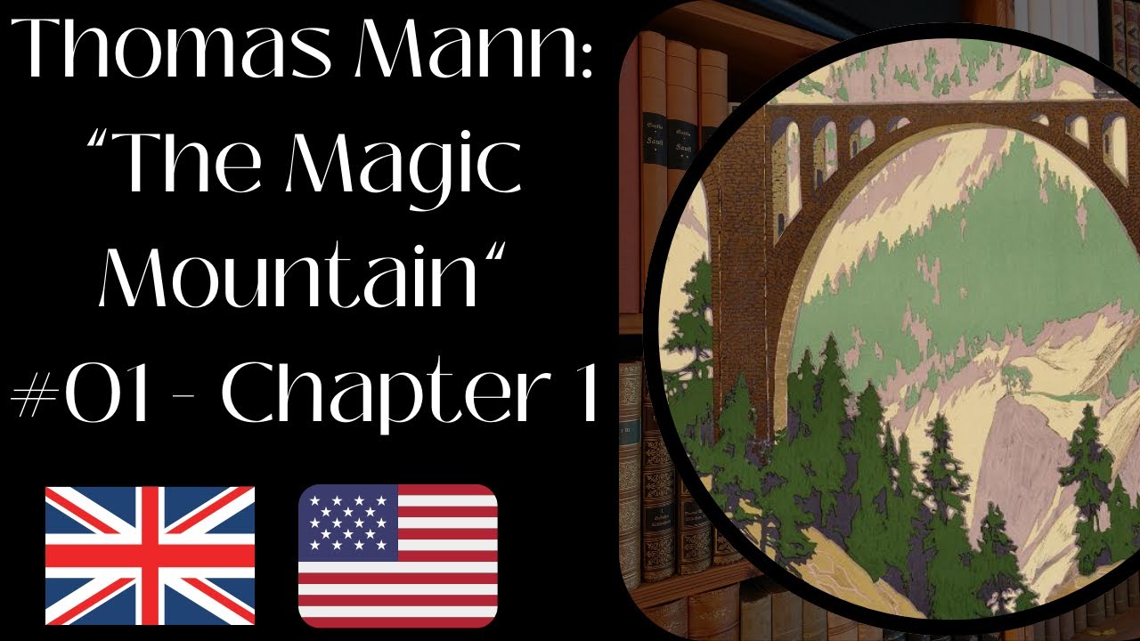 Exploring The Magic Mountain | Ep. 01 | Foreword and Chapter 1 of ...
