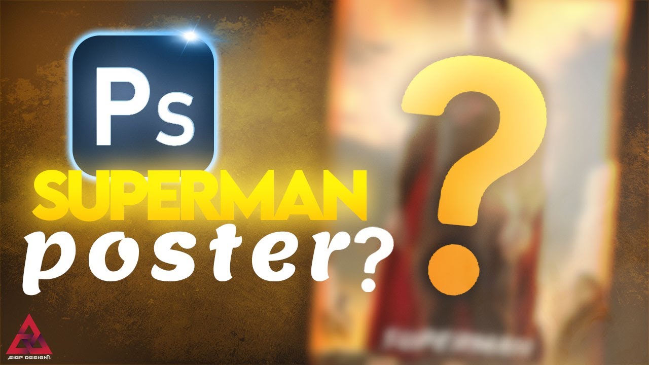 SUPERMAN POSTER /tutorial in photoshop 👑 - YouTube