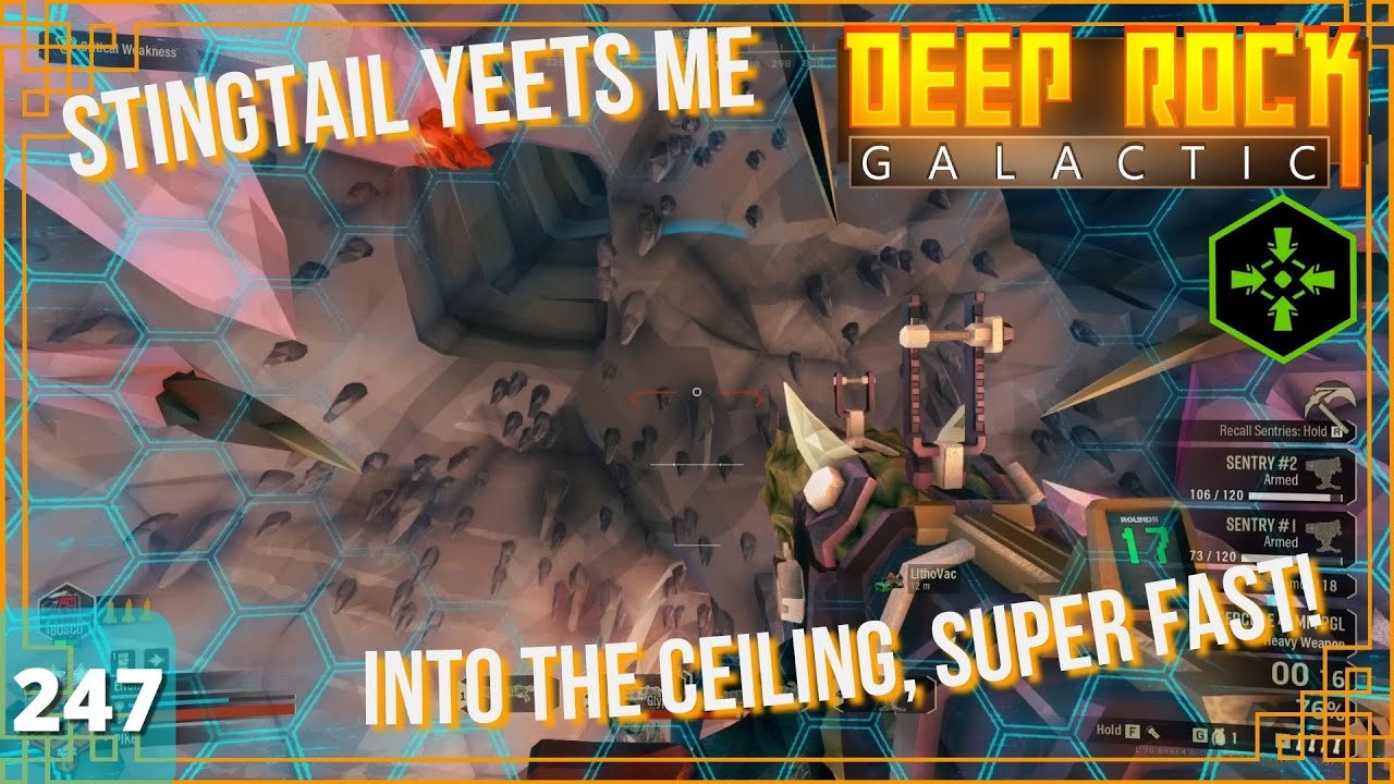 DRG Ep.247 : Stingtail Yeets Me Into The Ceiling Super Fast, Thank You ...
