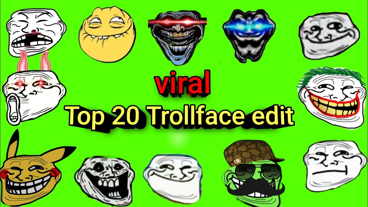 Top 20 Trollface edit video viral - YouTube