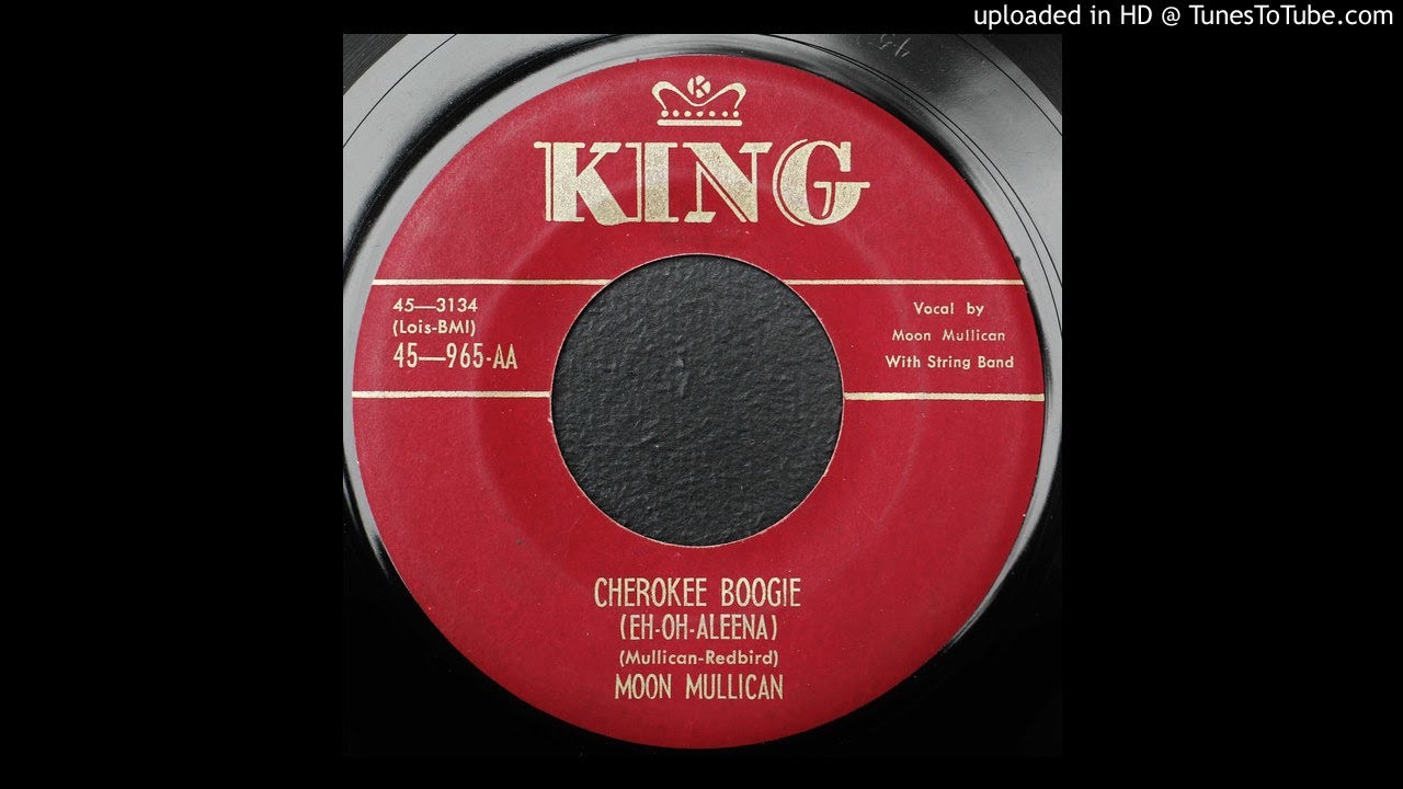 Moon Mullican - Cherokee Boogie (Eh-Oh-Aleena) - 1951 Hillbilly Boogie ...
