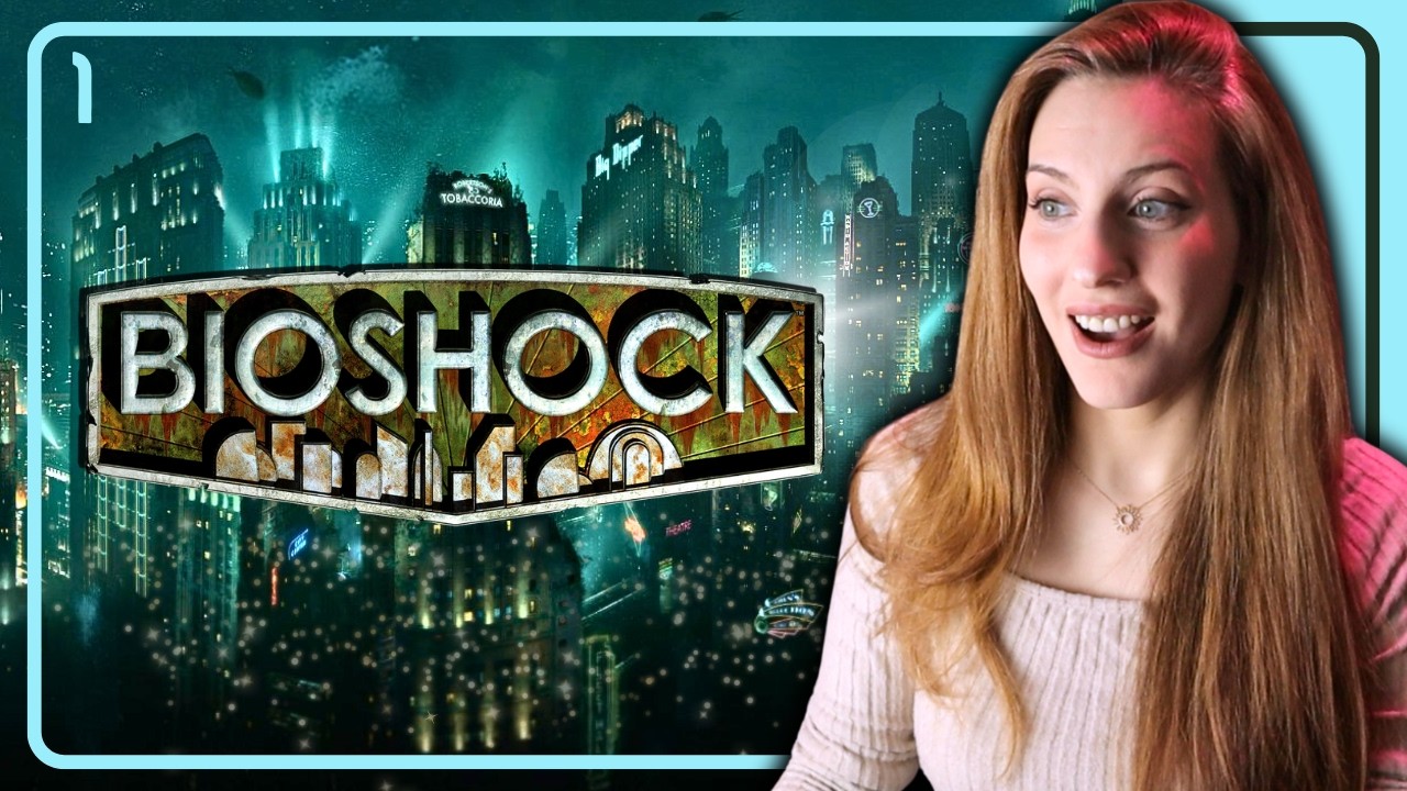My FIRST time in Rapture! BIOSHOCK First Playthrough [1] - YouTube