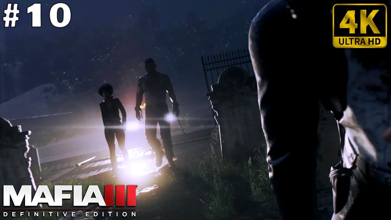 🎮 [4K] Mafia III: Definitive Edition | Gameplay Walkthrough - Part 10 ...