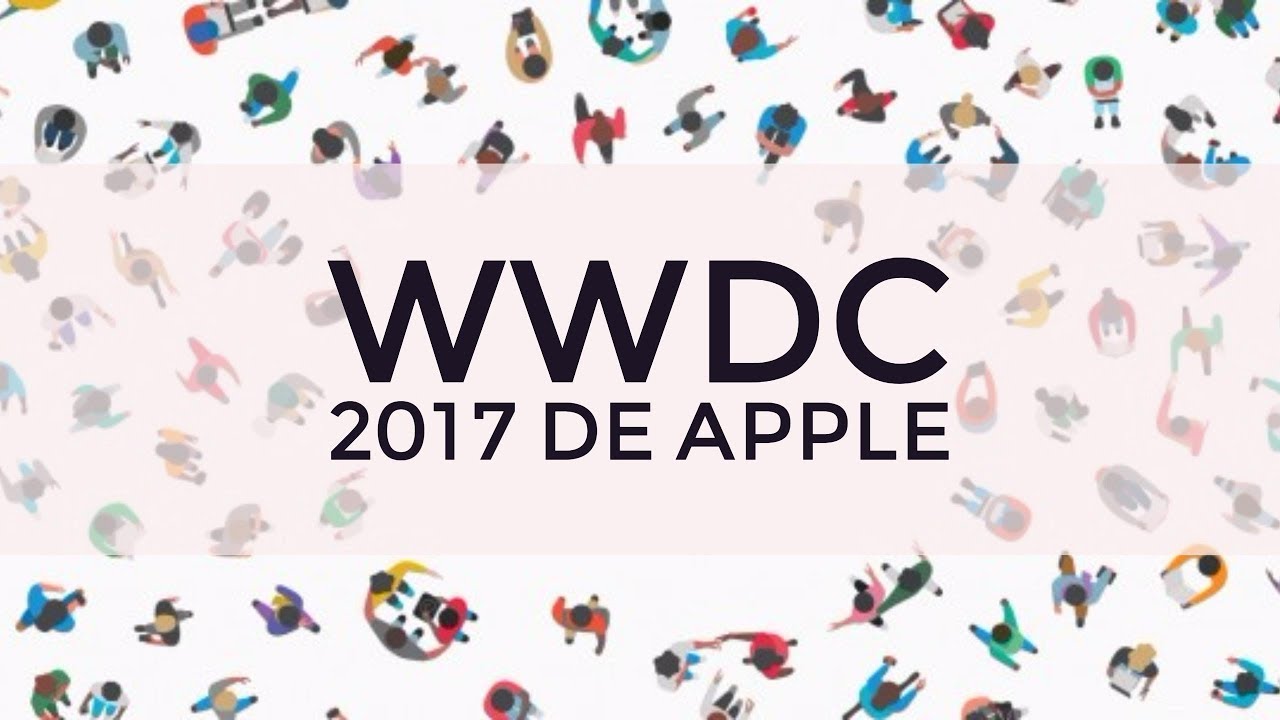 WWDC 2017 de Apple, Resumen Completo - YouTube