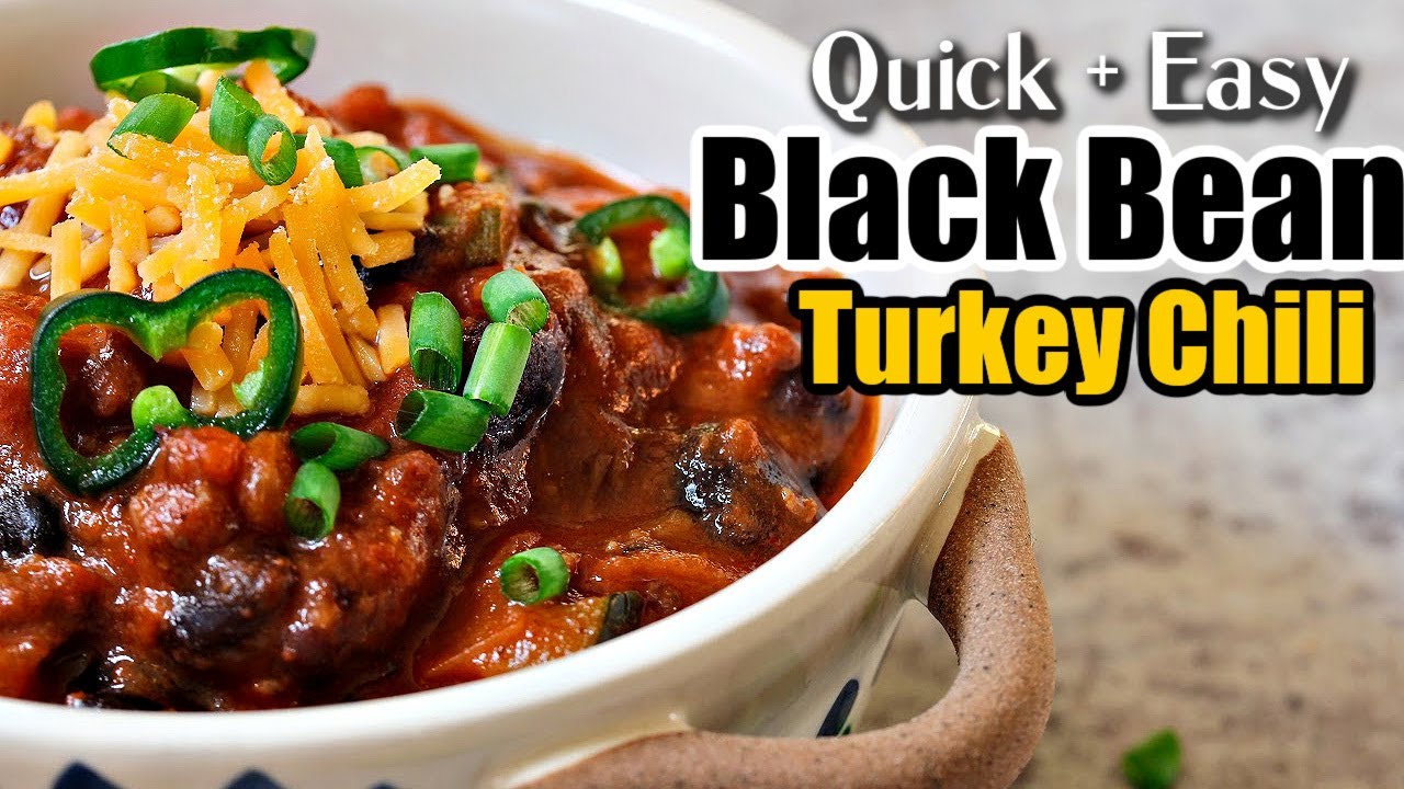 THE BEST Black Bean Turkey Chili | Ground Turkey Recipes | Turkey Chili ...