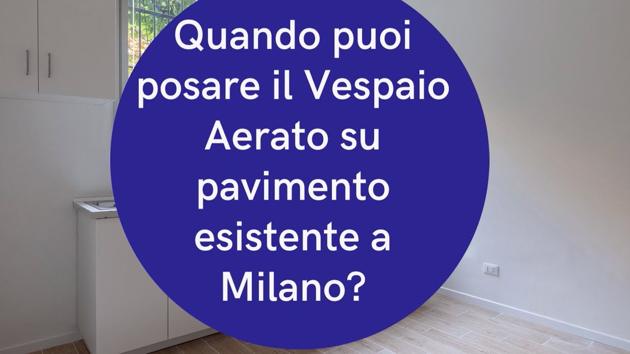 Quando posare il vespaio sopra un pavimento esistente? - YouTube