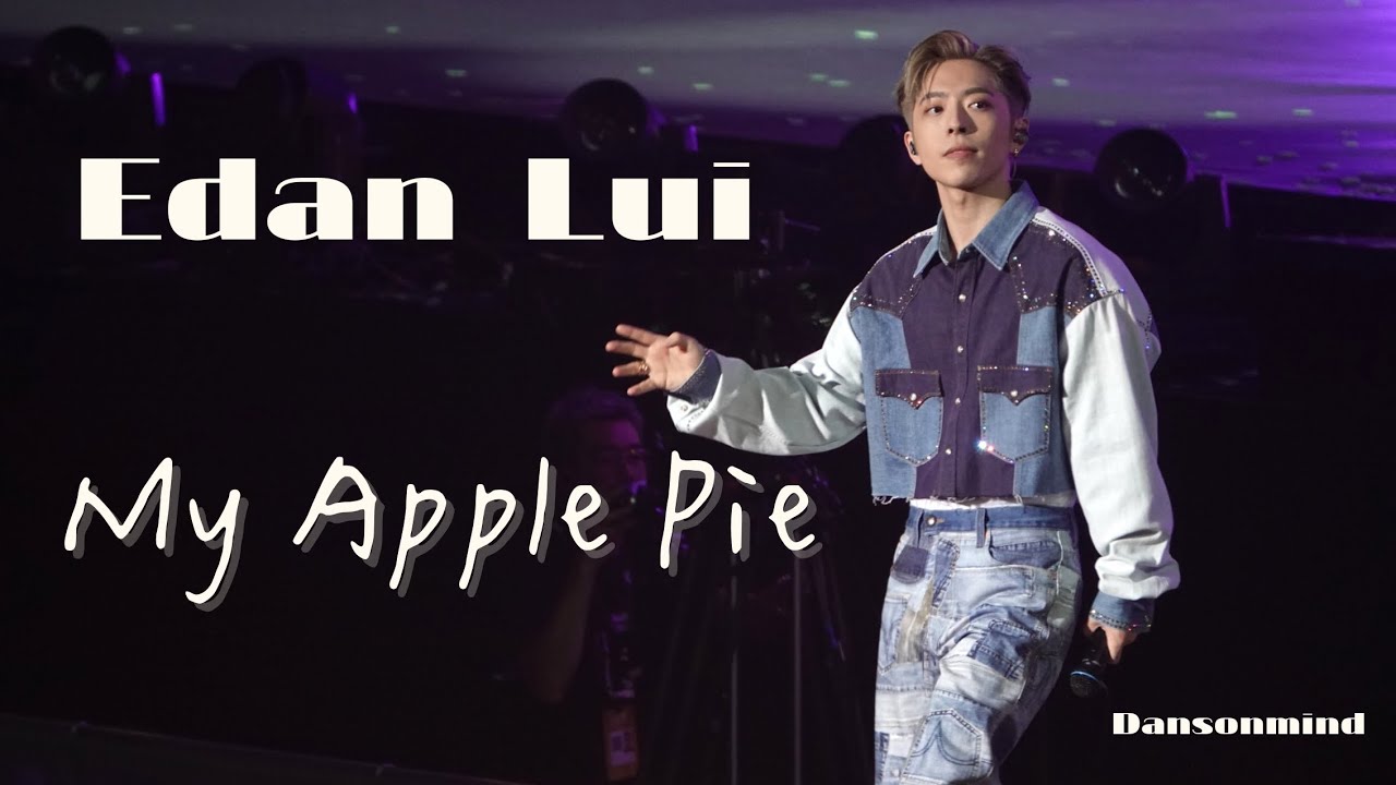 [4k fancam] 20230825 [Edan Lui In my sight of E] Edan Lui 呂爵安《My Apple ...
