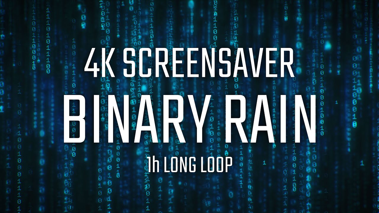 4K Screensaver - Binary Rain 1-Hour - Phone Live Wallpaper - YouTube