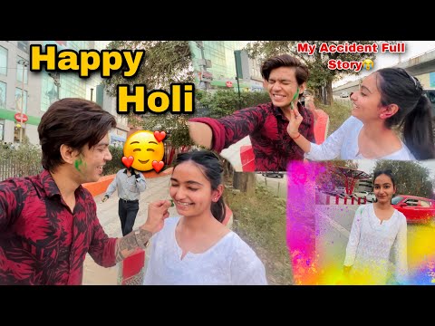 Holi Celebrate With Riya || Accident Full Story💔Part:-2|| Bhout Galat Hua Mere Sath😰