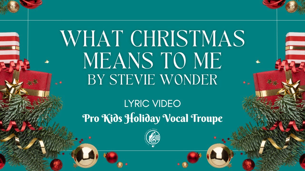 WHAT CHRISTMAS MEANS TO ME (LYRIC VIDEO) - YouTube