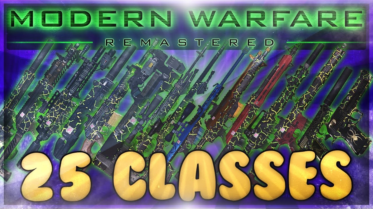 Modern Warfare Remastered: A Class for Every Situation! (25 Custom ...