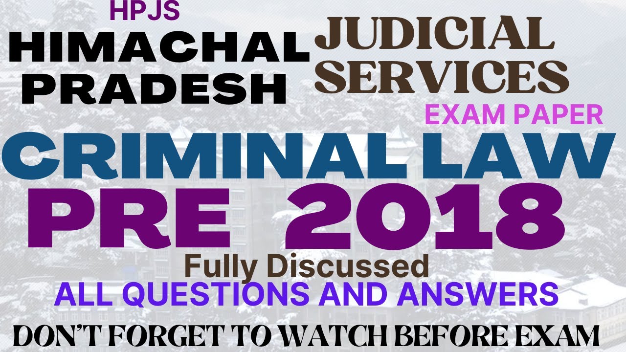 HPJS 2018 - CRIMINAL LAW - HIMACHAL JUDICIARY PRE -2018 - Fully ...
