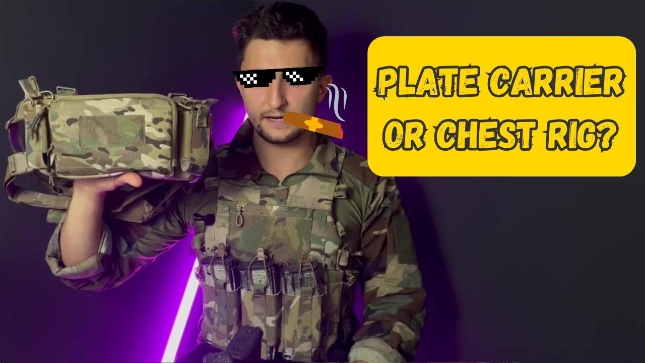 Plate carrier or chest rig? - YouTube
