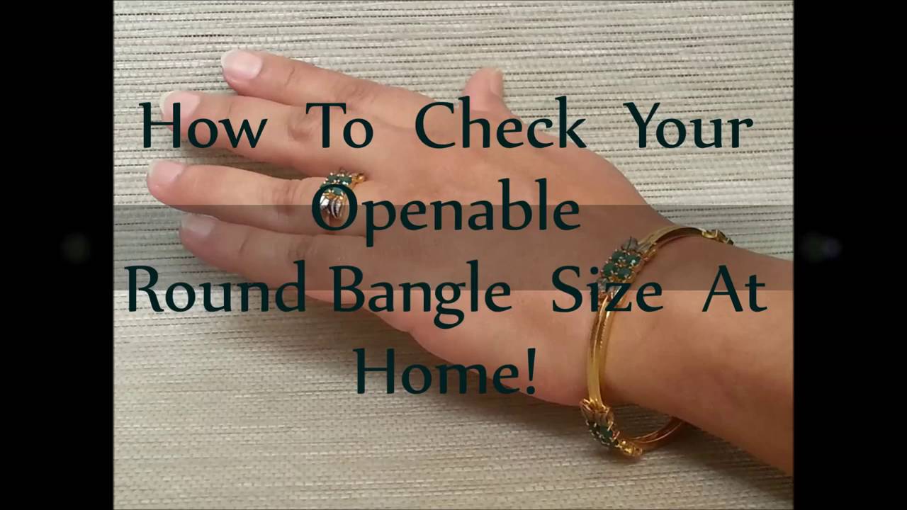How To Know Your Bangle Size At Home - YouTube