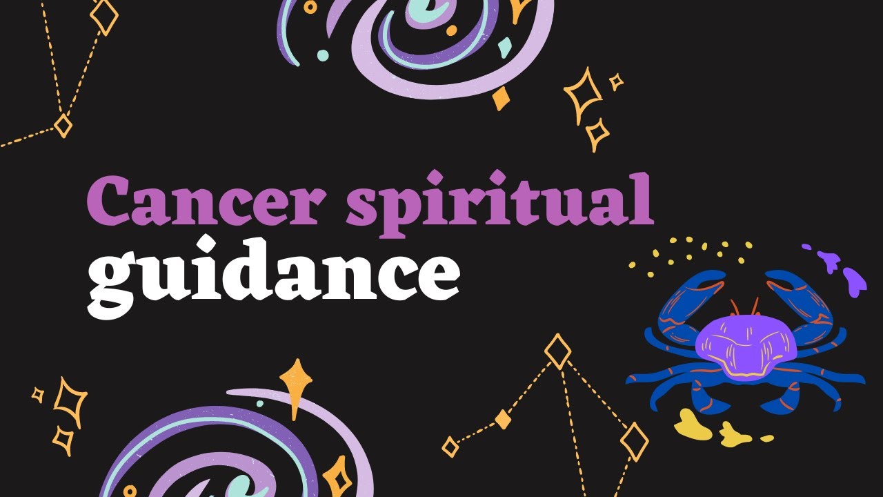 Cancer Spiritual Guidance: Preserving Your Value - YouTube