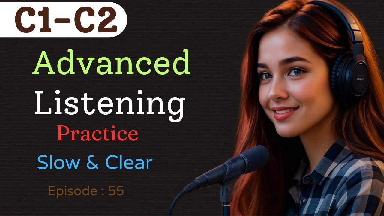 Advanced English Listening Practice | Real-World Conversations for High ...