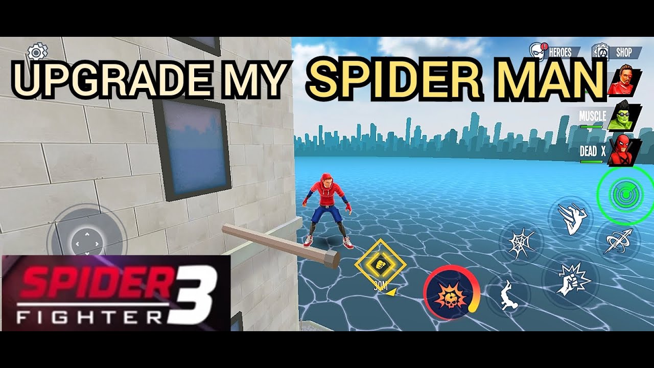 UPGRADE MY SPIDER MAN 🕷 |SPIDER FIGHT 3|GAMEPLAY #5 - YouTube