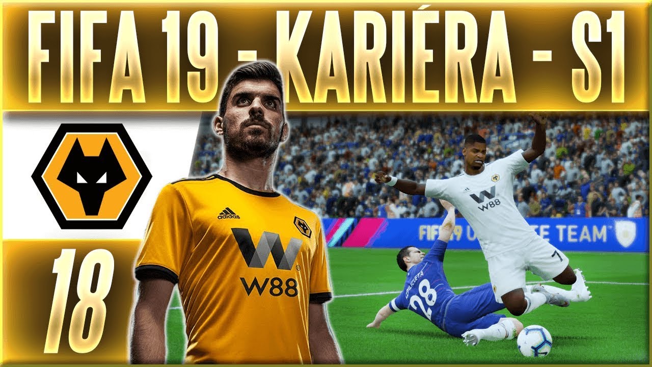 FIFA 19 Kariéra - Wolves | #18 | Kolaps na Stamford Bridge? | CZ Let's ...
