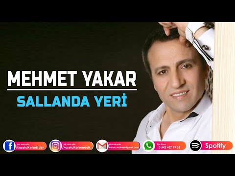 MEHMET YAKAR - SALLANDA YERİ