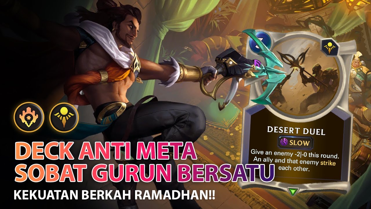 BERKAH RAMADHAN DENGAN DUO SOBAT GURUN!! | LEGENDS OF RUNETERRA ...