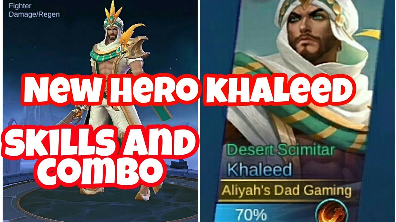 NEW HERO KHALEED MOBILE LEGENDS - YouTube