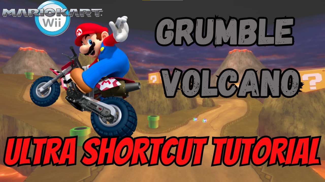 ULTRA SHORTCUT TUTORIAL - Grumble Volcano - Mario Kart Wii - YouTube