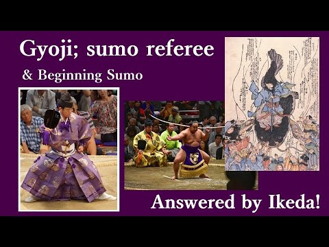 [Topic] Gyoji, sumo referee and Beginning of Sumo [Answered by Ikeda ...