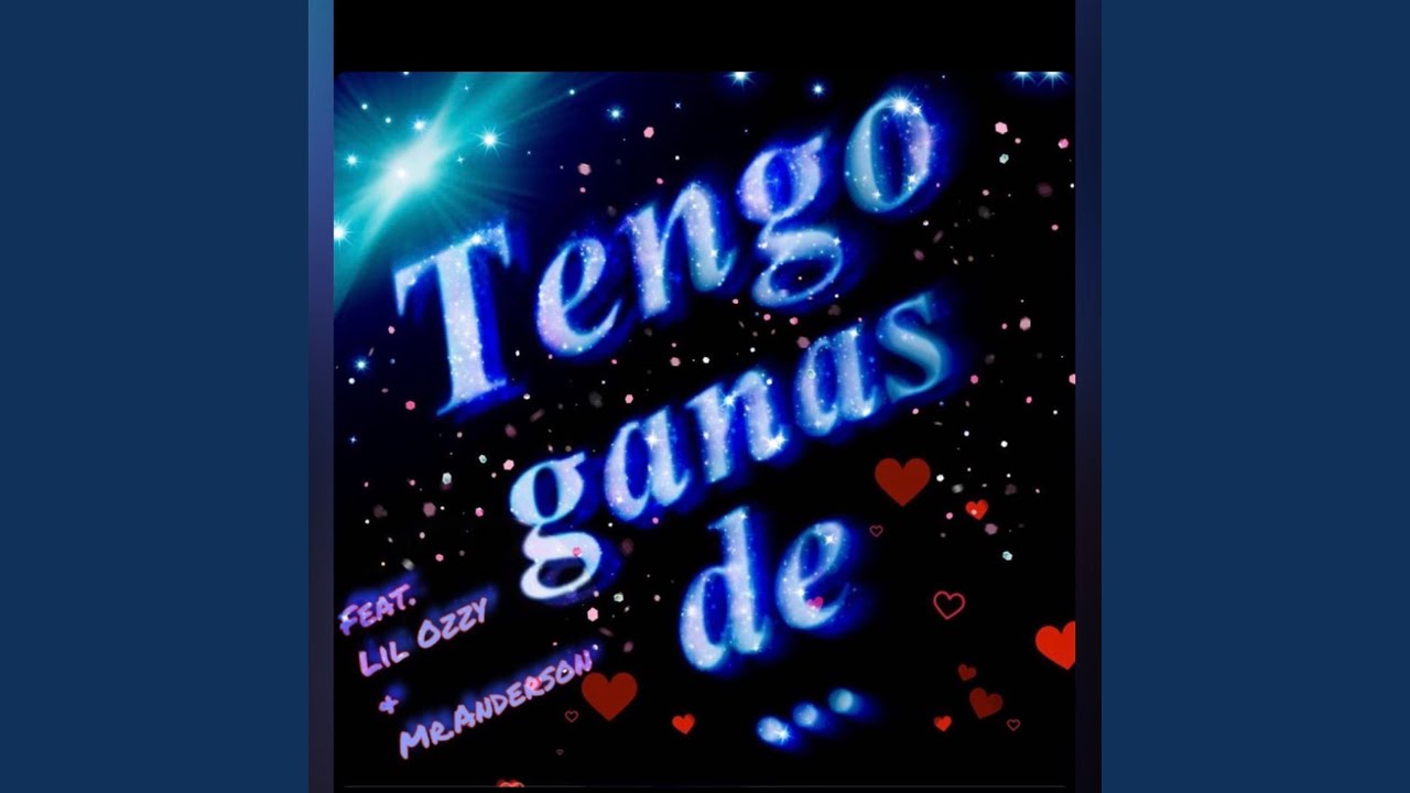 Tengo ganas de.. - YouTube