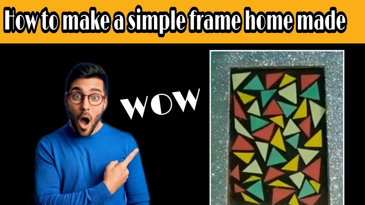 How to make a simple frame home made - YouTube