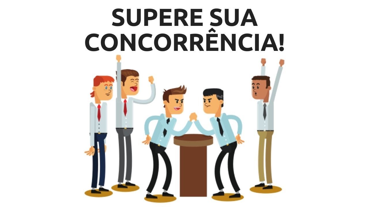 CONCORRÊNCIA: Como superar a concorrência? - YouTube