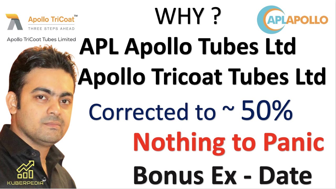 APL Apollo Tubes & Apollo Tricoat Tubes SHARE CORRECTED TO 50 % | Don't ...