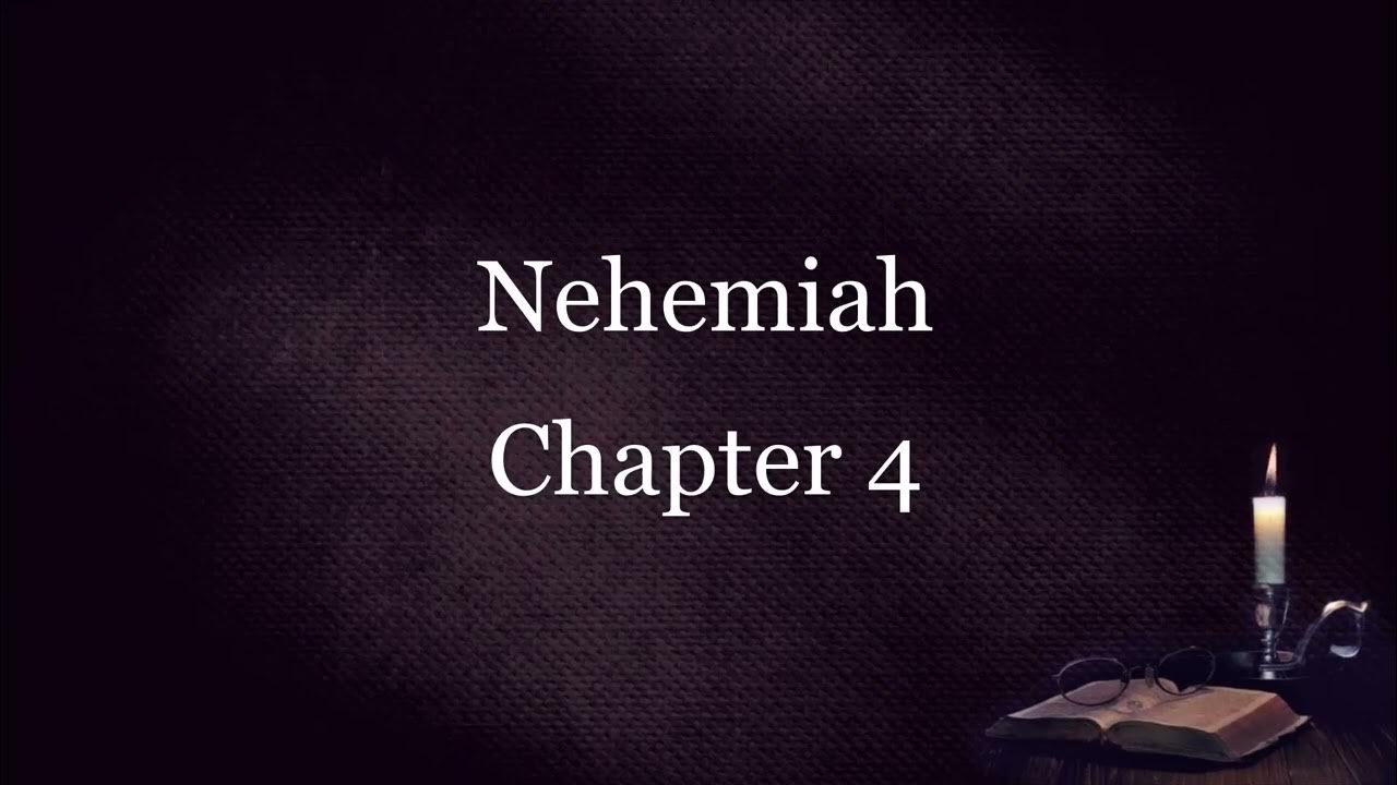 The Book of Nehemiah Chapter 4 - New King James Version (NKJV) - Audio ...