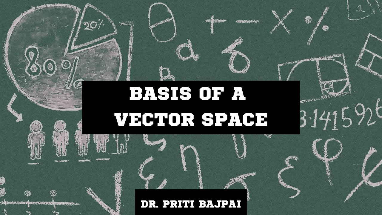 Basis of a Vector Space - YouTube