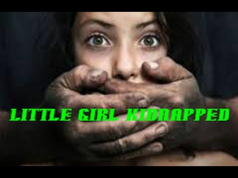 Little Girl Kidnapped - YouTube
