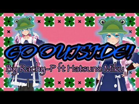 Go outside! - Vocaloid Lyrics Wiki