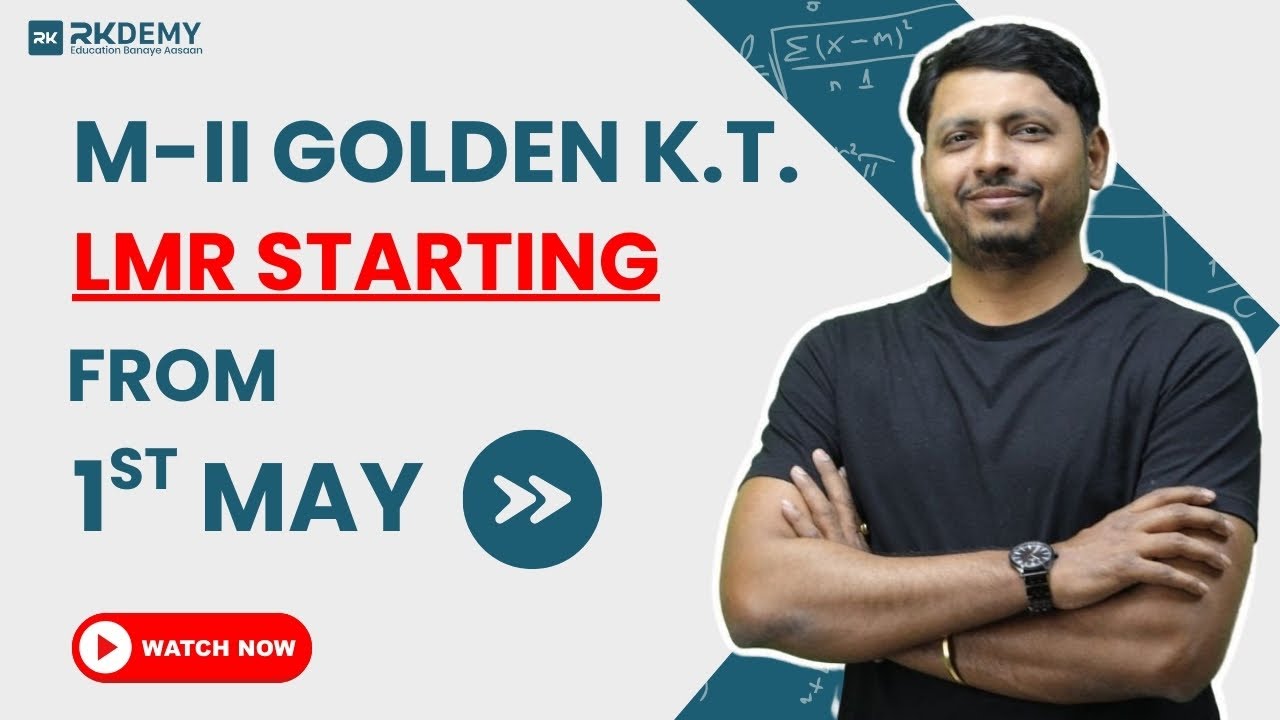 M-II Golden KT LMR Starting from 1st May 🚀 | RK Sir | RKDEMY - YouTube