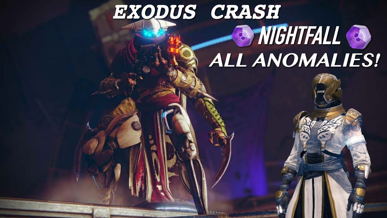 Destiny 2: Exodus Crash Nightfall (ANOMALY LOCATIONS) Nightfall Guide ...