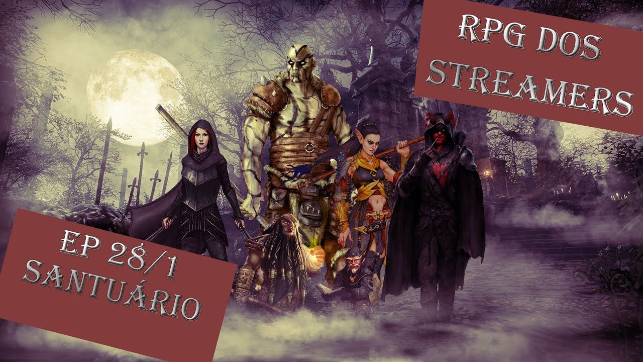 RPG dos Streamers - ep28 - Santuário - Parte 1 - YouTube