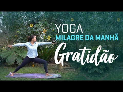 Yoga e Meditação | Milagre Manhã | Gratidão