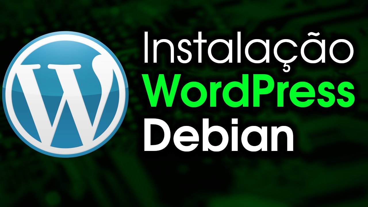 Instalação COMPLETA do WordPress no Debian 11 - YouTube