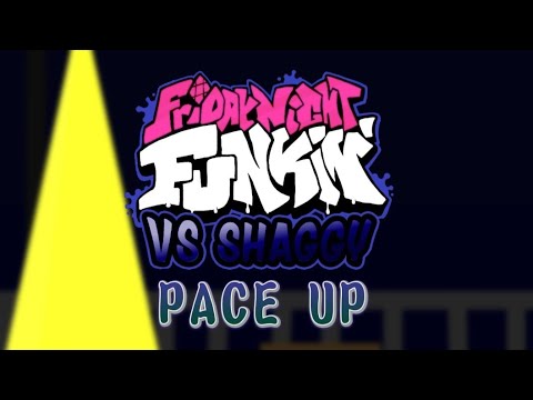 FNF Pace up (Shaggy Fanmade) - YouTube